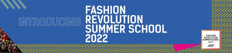Fashion Revolution Summer School — Asia Garment Hub